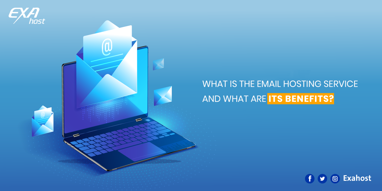What is the email hosting service and what are its benefits? | Exa ...